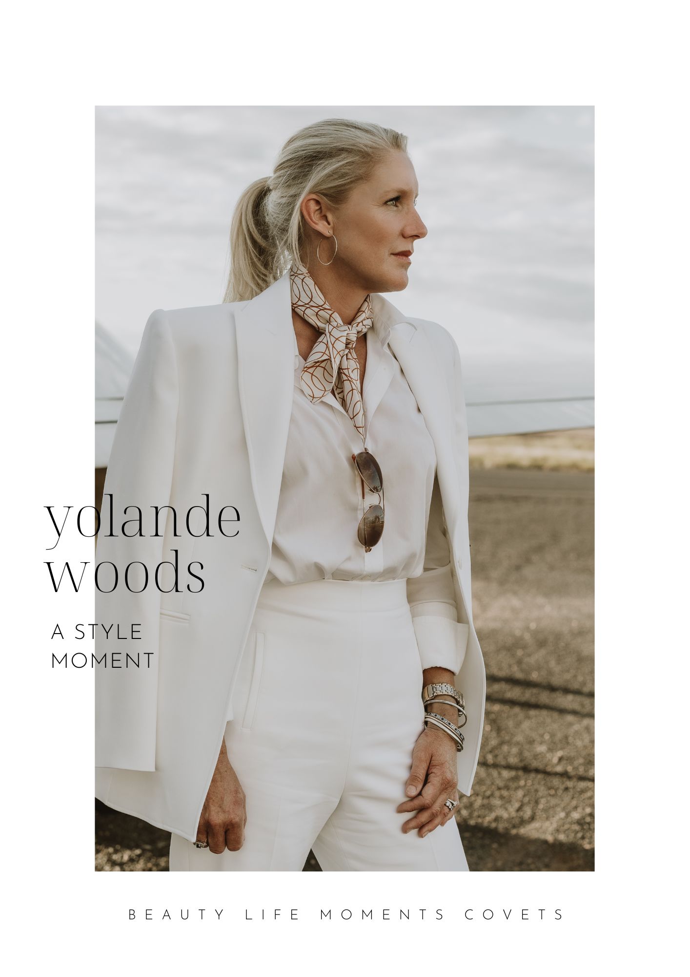 A Style Moment – With Yolande Woods - Beauty Life Moments